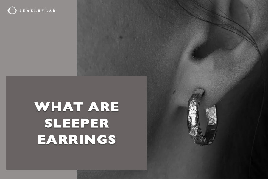 Sleeper Earrings: What They Are & Benefits of Wearing Them