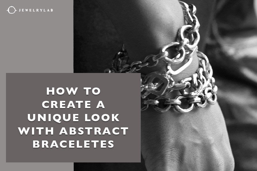 How To Create A Unique Look With Abstract Bracelets