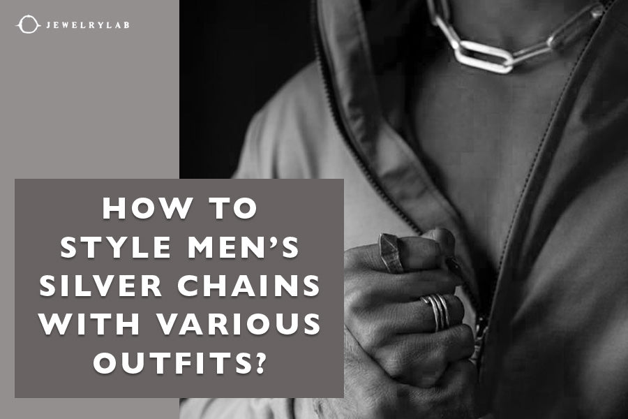 How to Style Men’s Silver Chains With Various Outfits: Fashion Tips