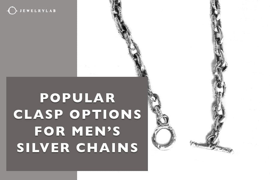 Popular Clasp Options for Men's Silver Chains: Top Picks