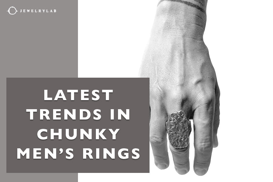 Trending Finger Wear: The Latest Trends in Chunky Men’s Rings