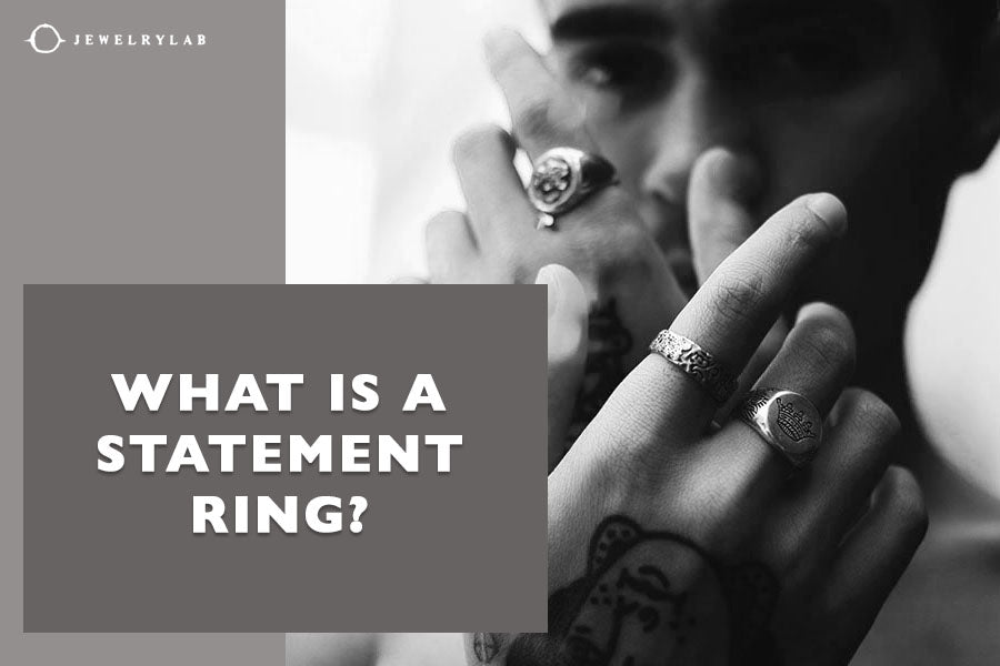 What Is a Statement Ring? - Styles, Trends, and Tips